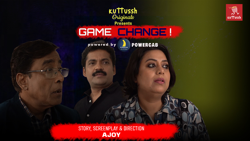 GAME CHANGE | Kuttus - Watch TV Shows, Movies Online